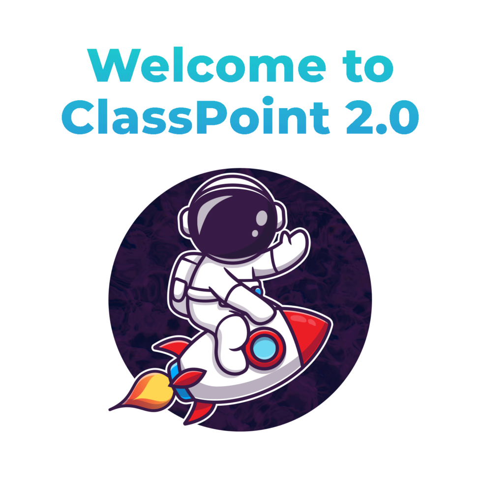 ClassPoint 2.0 | Main Page | AR Edutech